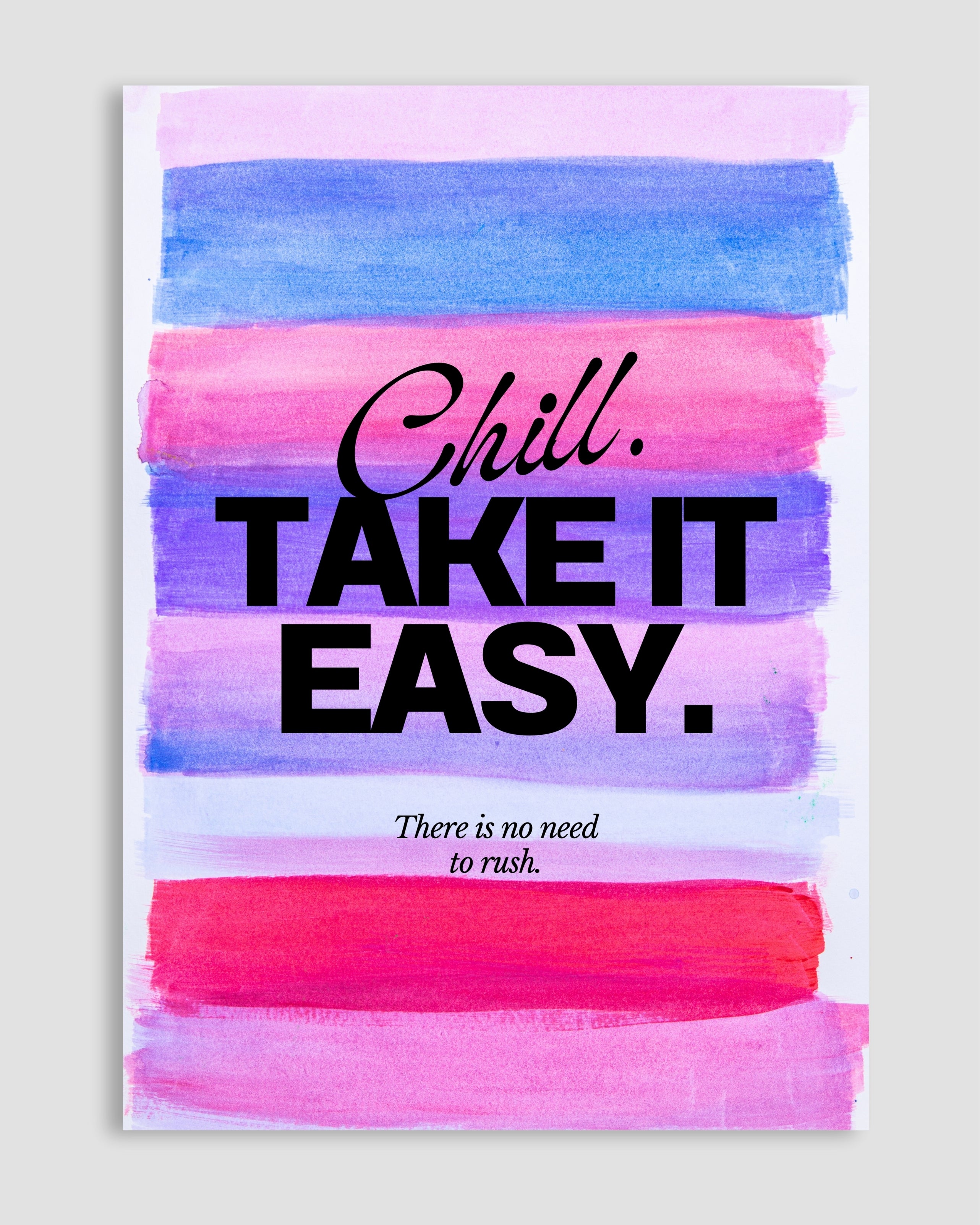 Chill Take It Easy Poster – Postilsa